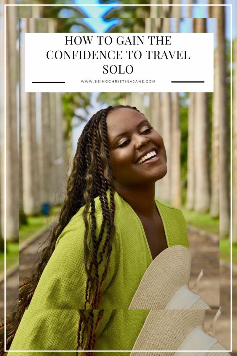 Traveling Alone for the First Time: Ways to Gain Confidence to Travel ...